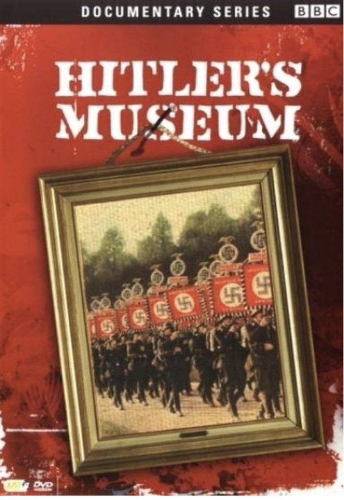 Hitler's museum - Filmreus